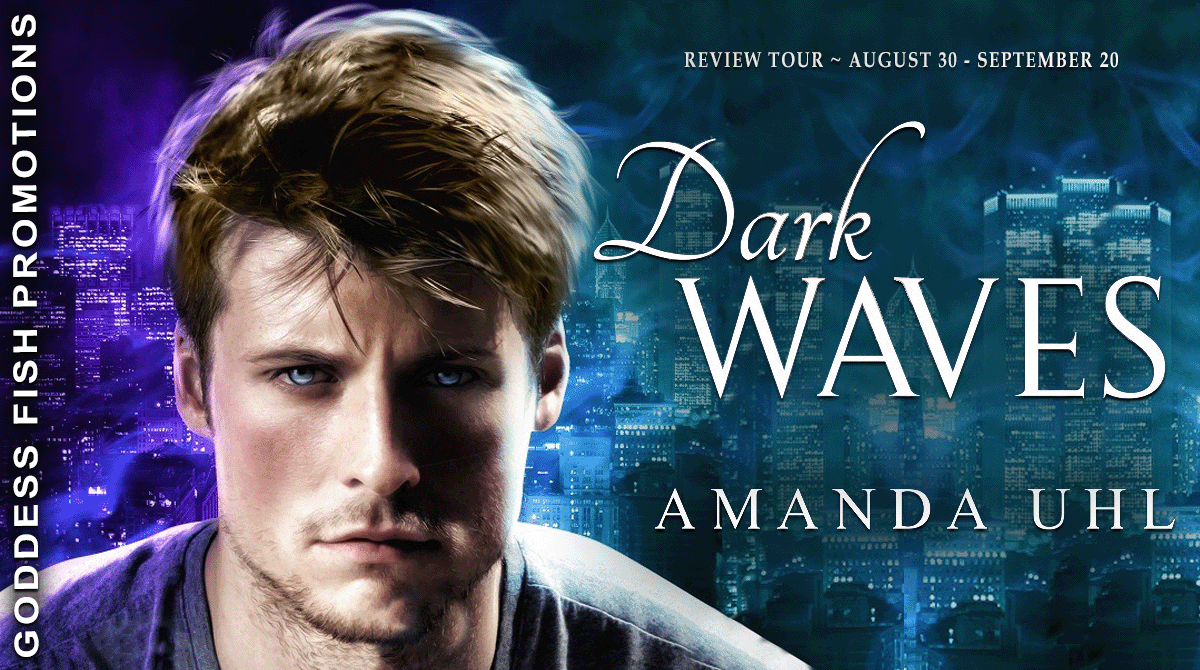 Giveaway & Review - Dark Waves by Amanda Uhl @GoddessFish @AuAuthor ...