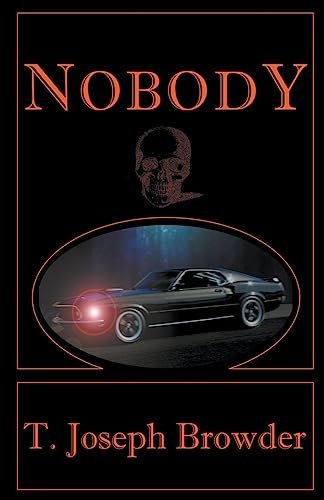 Couldn't Stop Reading - Nobody by T Joseph Browder #TJosephBrowder ...